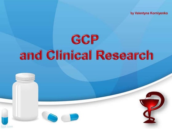ICH GCP - Sponsor and Investigator's Responsibilities for Management of ...