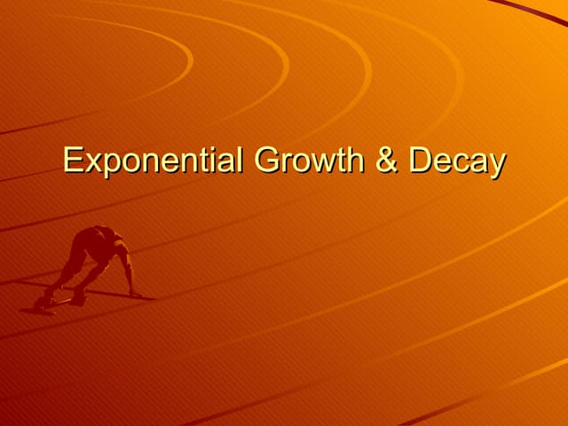 Exponential Growth And Decay | PPTX