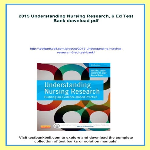 2015 Understanding Nursing Research, 6 Ed Test Bank | PDF