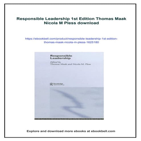 Responsible Leadership 1st Edition Thomas Maak Nicola M Pless | PDF