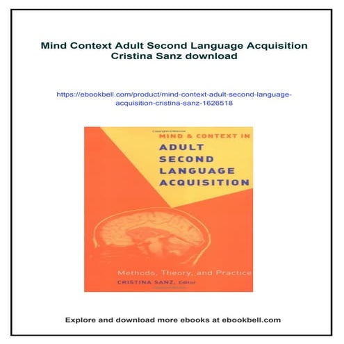 Mind Context Adult Second Language Acquisition Cristina Sanz | PDF