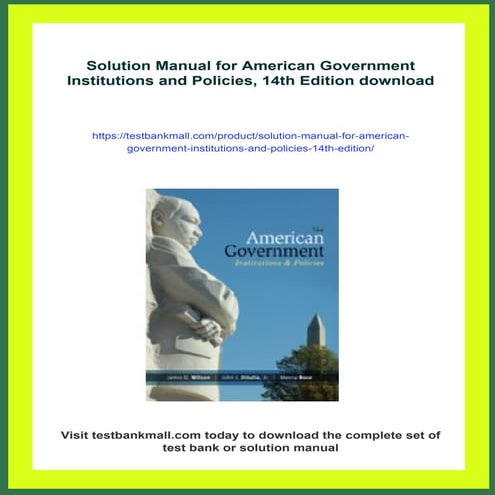 Solution Manual for American Government Institutions and Policies, 14th ...