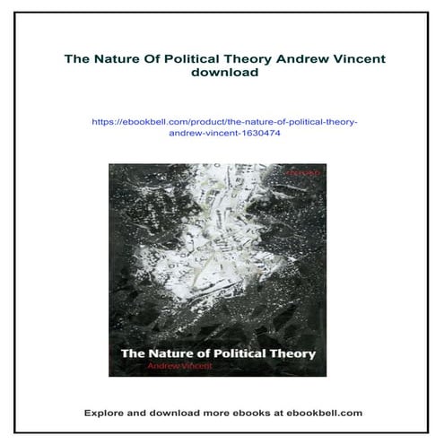 The Nature Of Political Theory Andrew Vincent | PDF