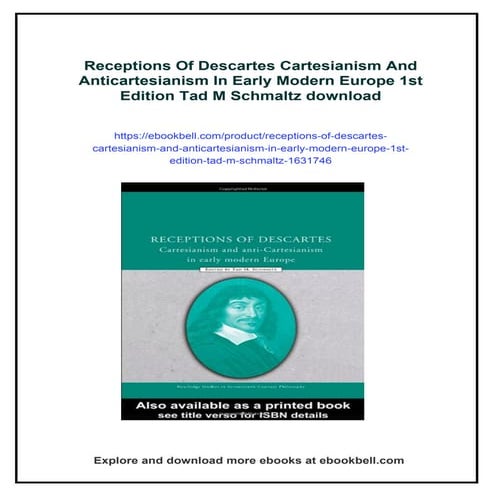 Receptions Of Descartes Cartesianism And Anticartesianism In Early ...
