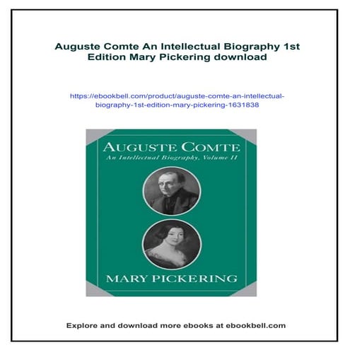 Auguste Comte An Intellectual Biography 1st Edition Mary Pickering | PDF