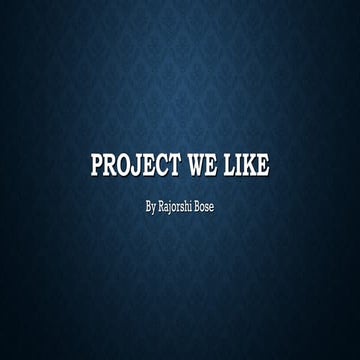 Project we like | PPT