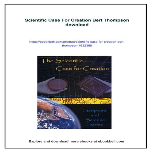 Scientific Case For Creation Bert Thompson | PDF