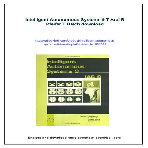 Intelligent Autonomous Systems 9 T Arai R Pfeifer T Balch | PDF