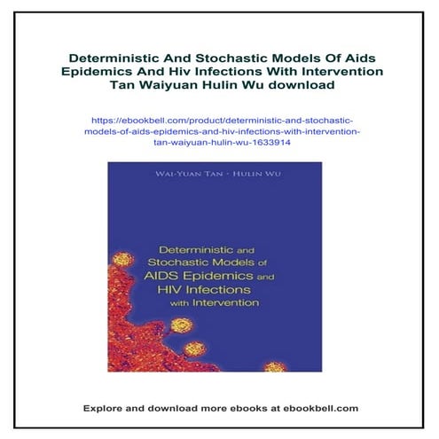 Deterministic And Stochastic Models Of Aids Epidemics And Hiv Infections With Intervention Tan ...