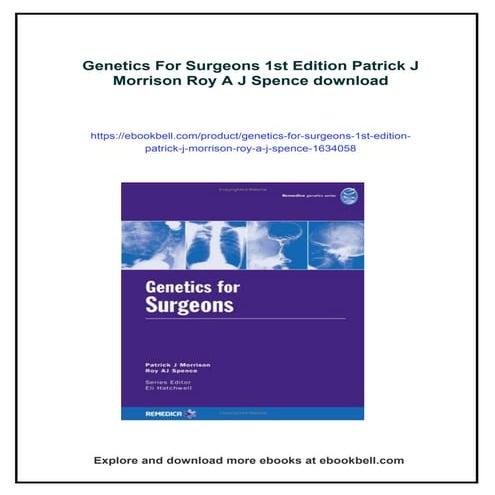 Genetics For Surgeons 1st Edition Patrick J Morrison Roy A J Spence | PDF