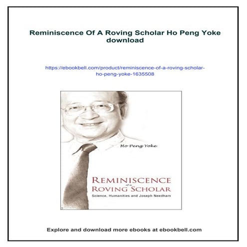 Reminiscence Of A Roving Scholar Ho Peng Yoke | PDF