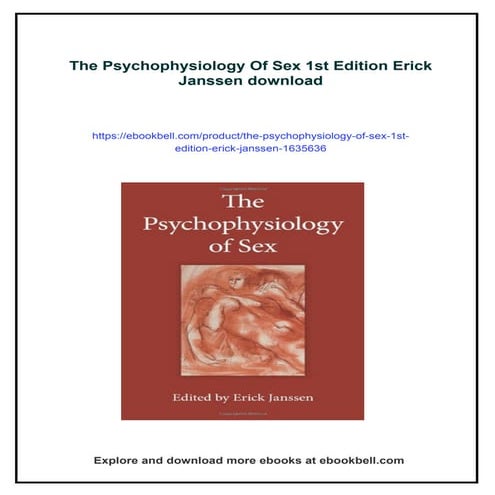 The Psychophysiology Of Sex 1st Edition Erick Janssen | PDF