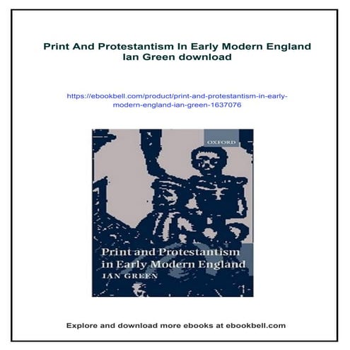 Print And Protestantism In Early Modern England Ian Green | PDF