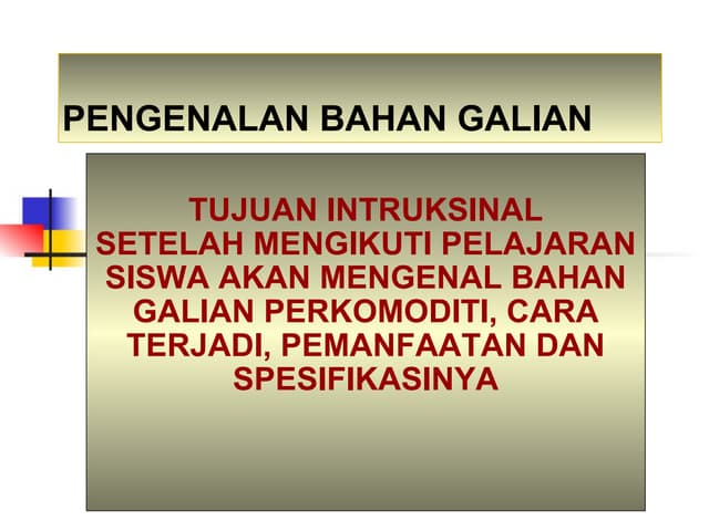Pengolahan Bahan Galian | PPTX