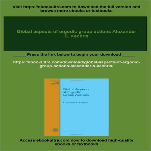 Global Aspects Of Ergodic Group Actions Alexander S Kechris Pdf