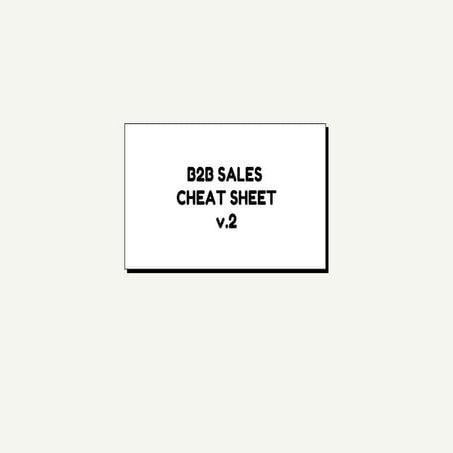 818802739-B2B-SALES-CHEAT-SHEET-PDFF.pdf