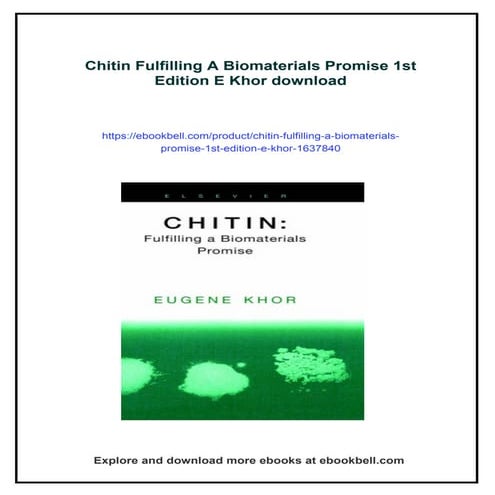 Chitin Fulfilling A Biomaterials Promise 1st Edition E Khor | PDF