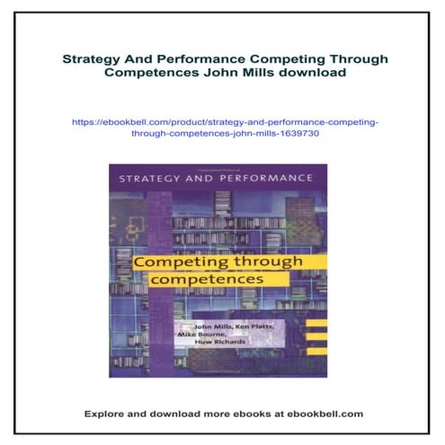 Strategy And Performance Competing Through Competences John Mills | PDF