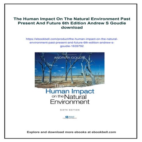 The Human Impact On The Natural Environment Past Present And Future 6th ...
