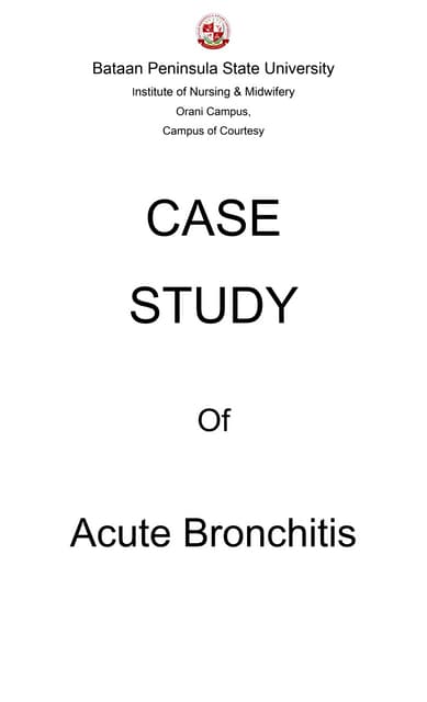 a case presentation on Acute bronchitis | PPT