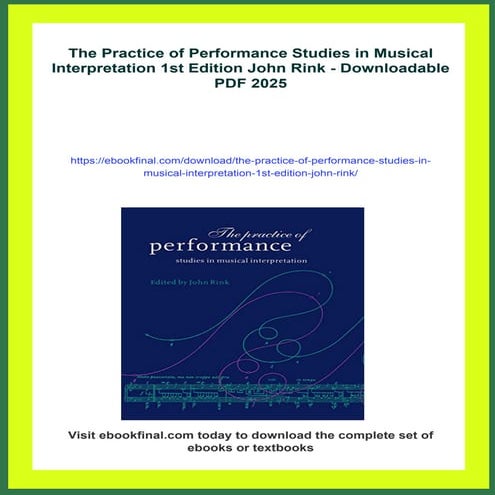 The Practice of Performance Studies in Musical Interpretation 1st ...