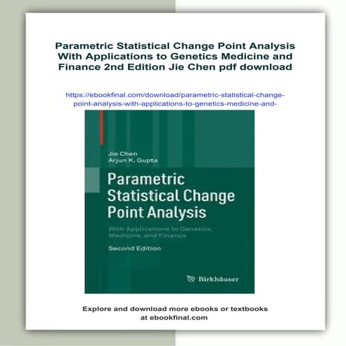 Parametric Statistical Change Point Analysis With Applications to Genetics Medicine and Finance ...