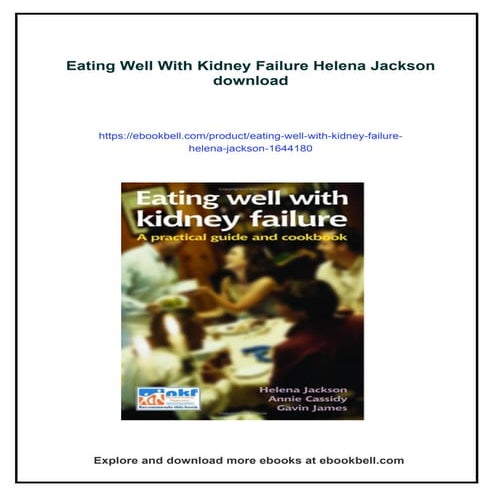 Eating Well With Kidney Failure Helena Jackson | PDF