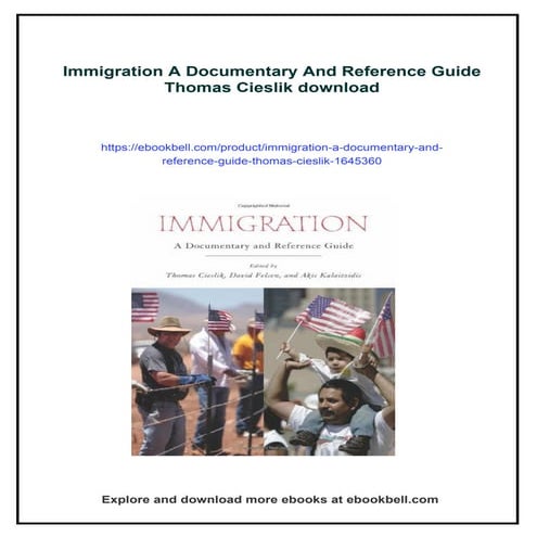 Immigration A Documentary And Reference Guide Thomas Cieslik | PDF