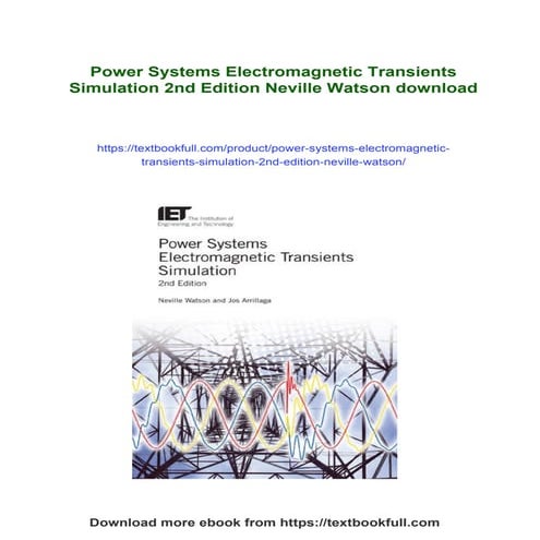 Power Systems Electromagnetic Transients Simulation 2nd Edition Neville Watson | PDF
