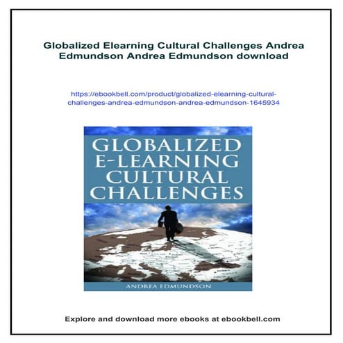 Globalized Elearning Cultural Challenges Andrea Edmundson Andrea ...