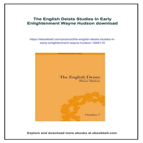 The English Deists Studies In Early Enlightenment Wayne Hudson | PDF