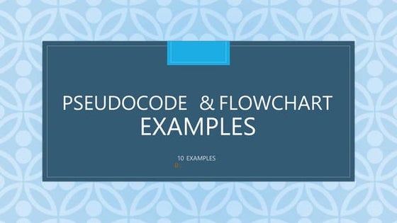 Pseudocode & flowchart examples | PDF | Programming Languages | Computing