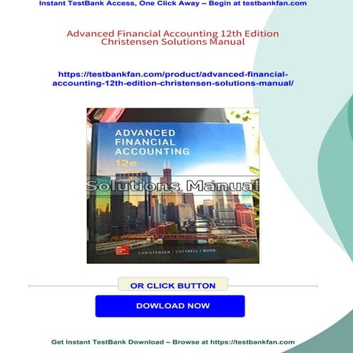 Advanced Financial Accounting 12th Edition Christensen Solutions Manual | PDF