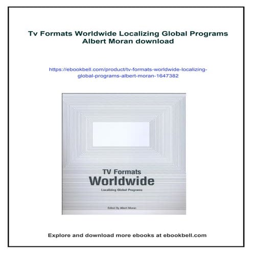 Tv Formats Worldwide Localizing Global Programs Albert Moran | PDF