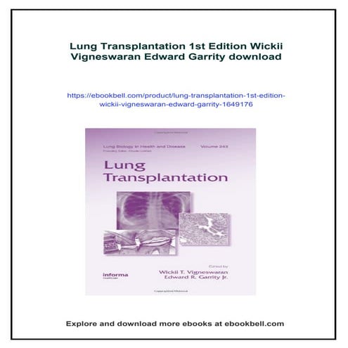 Lung Transplantation 1st Edition Wickii Vigneswaran Edward Garrity | PDF