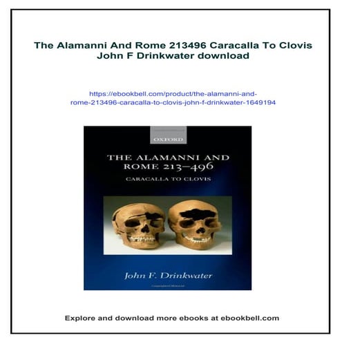 The Alamanni And Rome 213496 Caracalla To Clovis John F Drinkwater | PDF