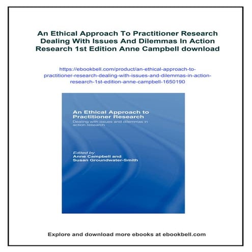 An Ethical Approach To Practitioner Research Dealing With Issues And ...