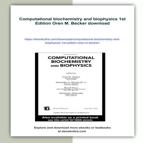 Computational biochemistry and biophysics 1st Edition Oren M. Becker | PDF