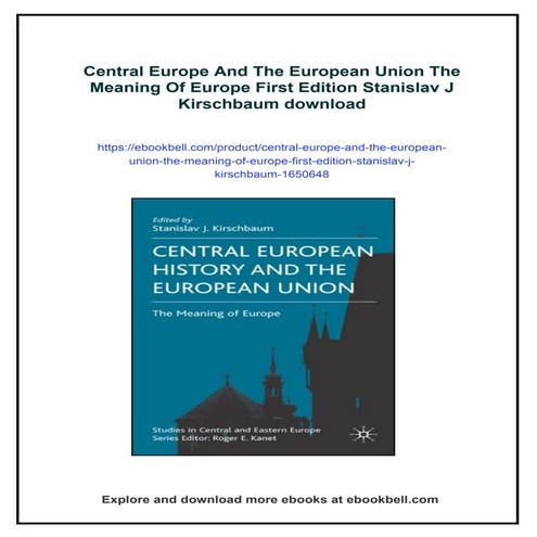 Central Europe And The European Union The Meaning Of Europe First ...