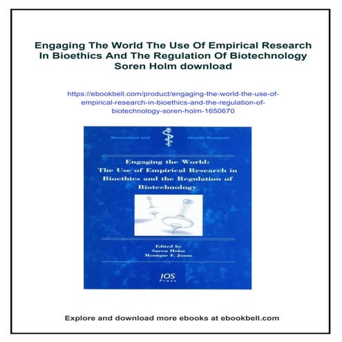 Engaging The World The Use Of Empirical Research In Bioethics And The ...