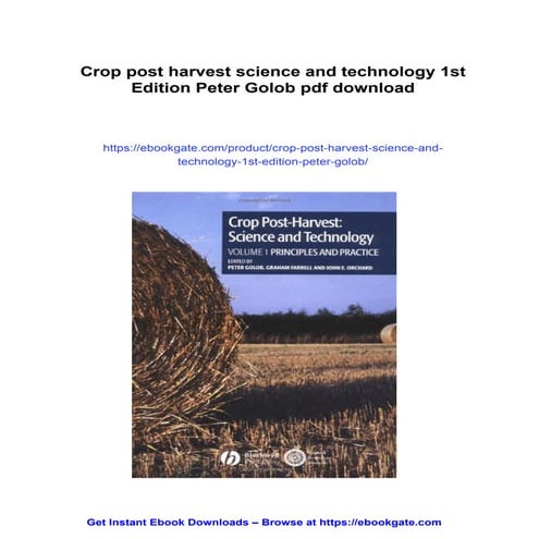 Crop post harvest science and technology 1st Edition Peter Golob | PDF
