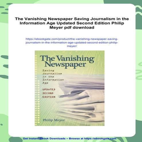 The Vanishing Newspaper Saving Journalism in the Information Age ...