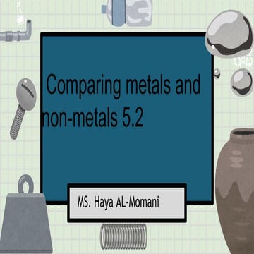 L5.2.comparing-metals-and-non-metals.pdf