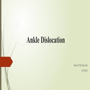 Ankle dislocation 2019 | PPT