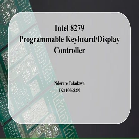 8279 Programmable Keyboard and Display Controller.pptx