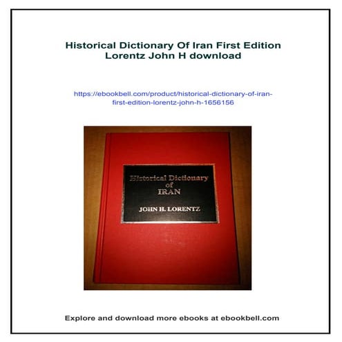 Historical Dictionary Of Iran First Edition Lorentz John H | PDF