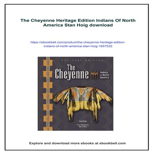 The Cheyenne Heritage Edition Indians Of North America Stan Hoig | PDF