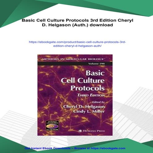 Basic Cell Culture Protocols 3rd Edition Cheryl D. Helgason (Auth.) | PDF