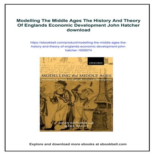 Modelling The Middle Ages The History And Theory Of Englands Economic ...