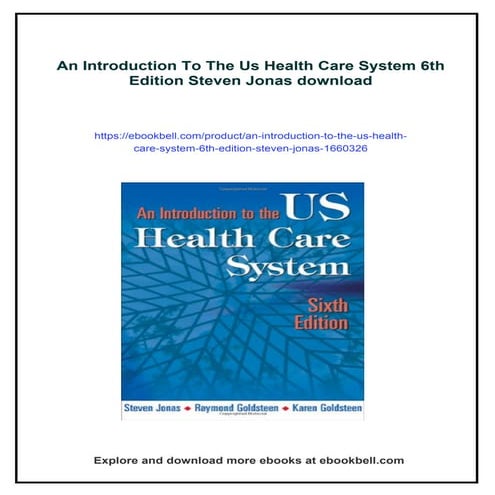 An Introduction To The Us Health Care System 6th Edition Steven Jonas | PDF